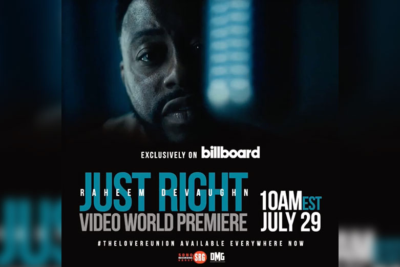 Raheem DeVaughn teams up with Billboard for exclusive "Just Right ...